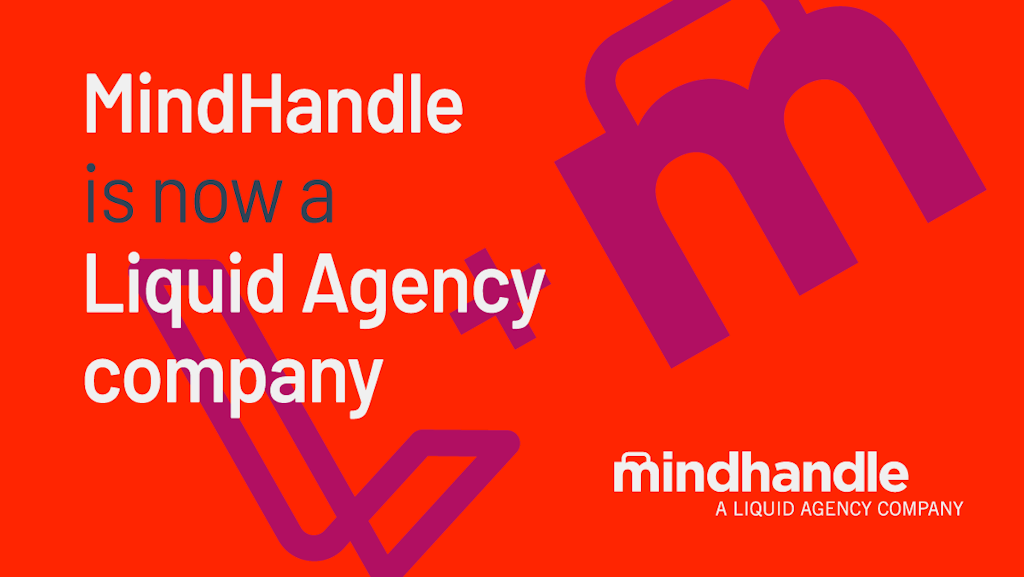 Liquid Agency builds on its Ex, Cx and Bx offerings with MindHandle ...